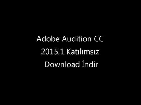 Adobe Audition CC 2015 1 Katılımsız Download İndir