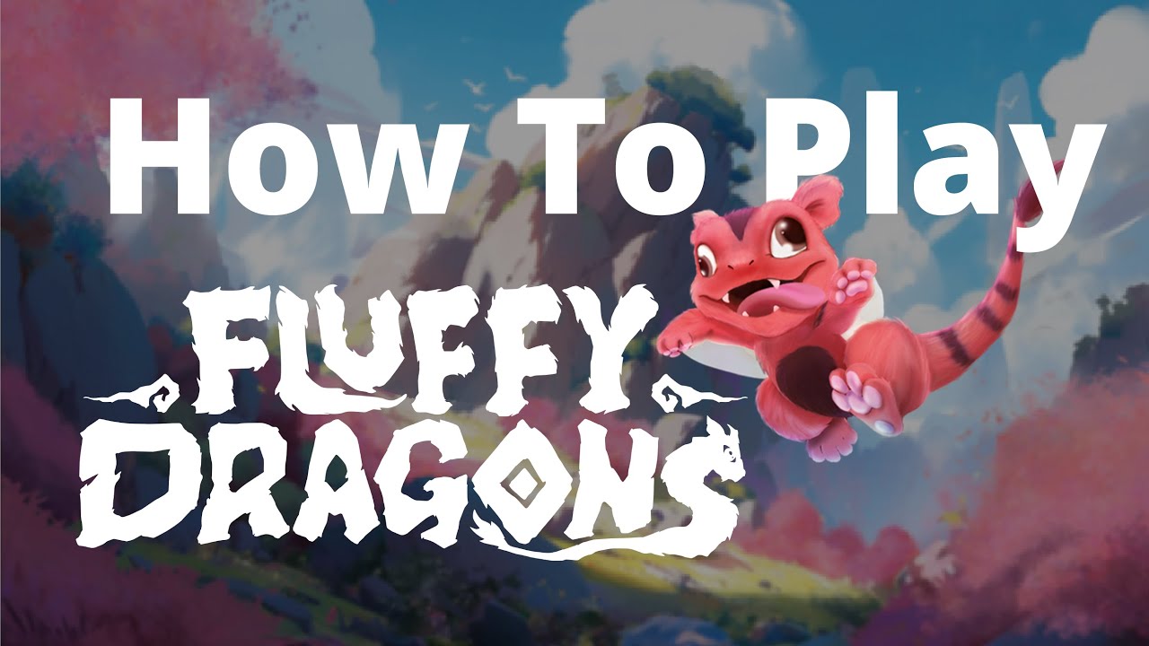 How To Play Fluffy Dragons | Prelaunch - YouTube