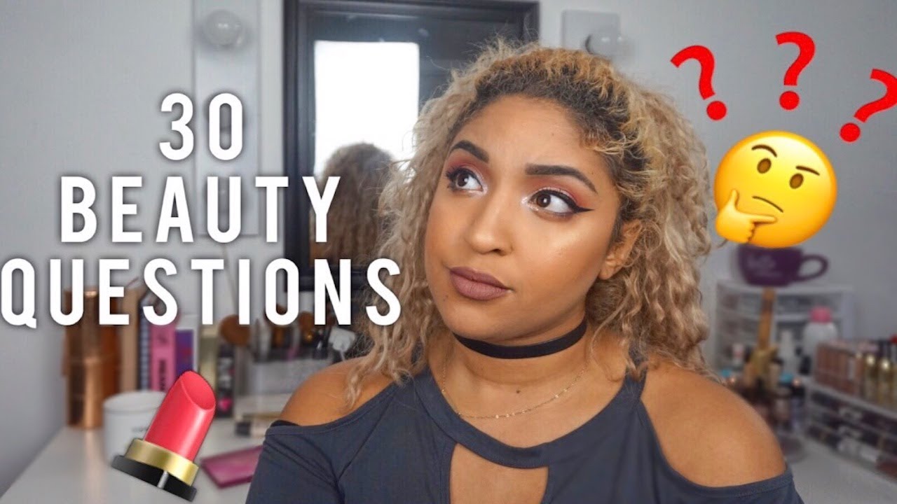 30 Beauty Questions | 2018 - YouTube
