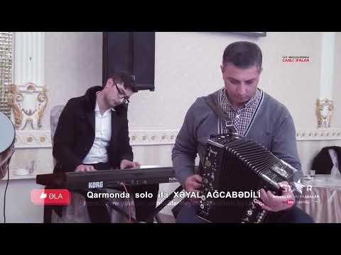 Xəyal Ağcabədili qarmonda solo ifa xeyal agcabedili qarmon xeyal qarmon super qarmon ifasi