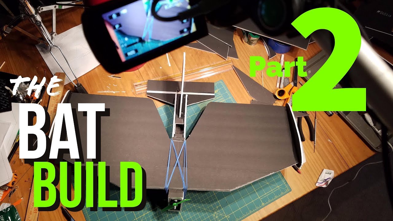 BUILDING The BAT - PART 2 - Major Assembly and Servos (Backyard ...