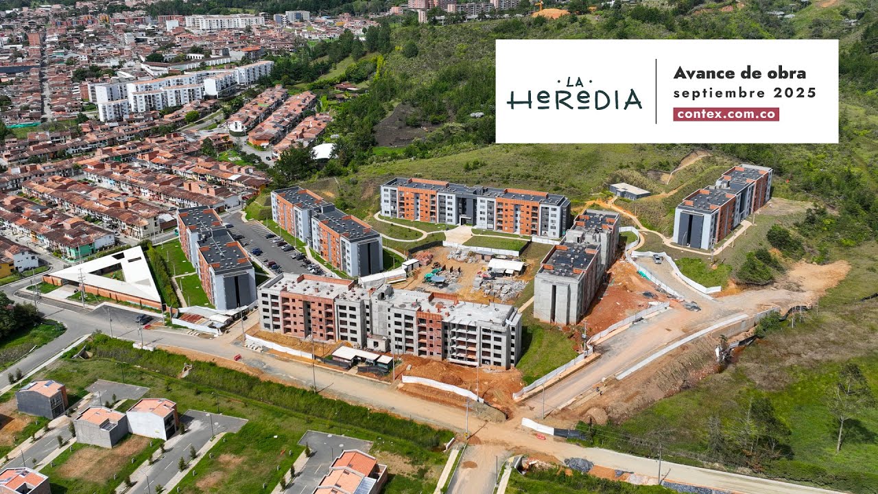 AVANCE DE OBRA La Heredia - Septiembre 2025 | Contex constructora - YouTube