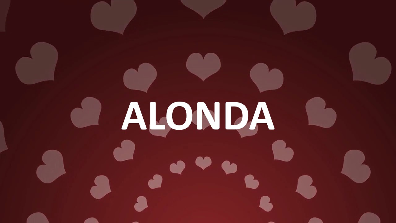 HAPPY BIRTHDAY ALONDA - YouTube