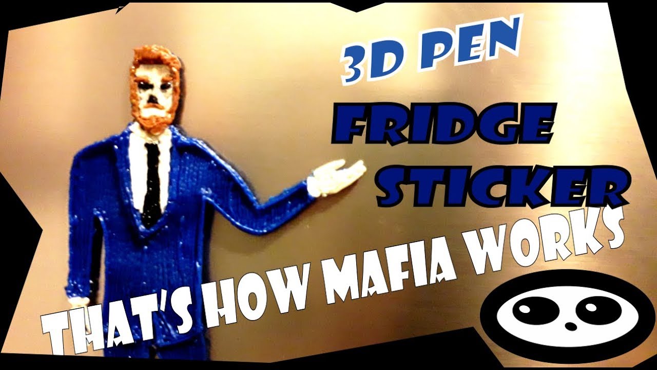 That’s How Mafia Works Meme fridge sticker (3D pen) - YouTube