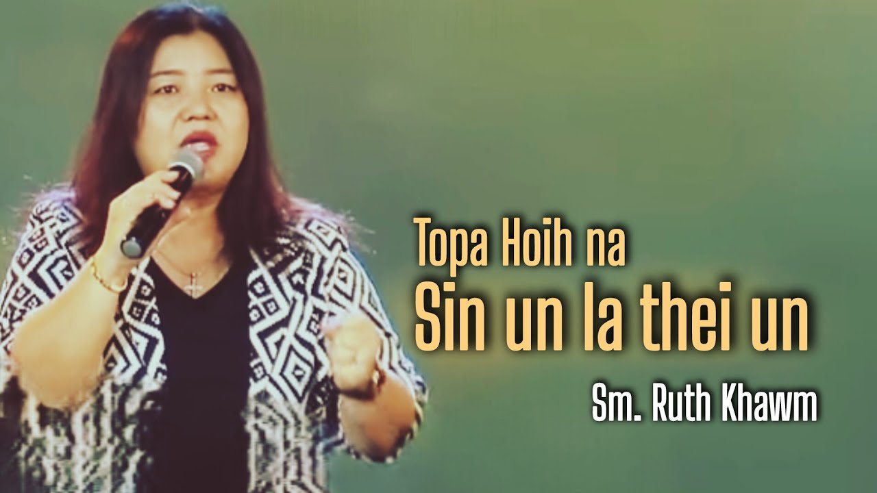 Topa hoih na sin unla thei un || Sm. Ruth khawm || 24 January 2026 ...