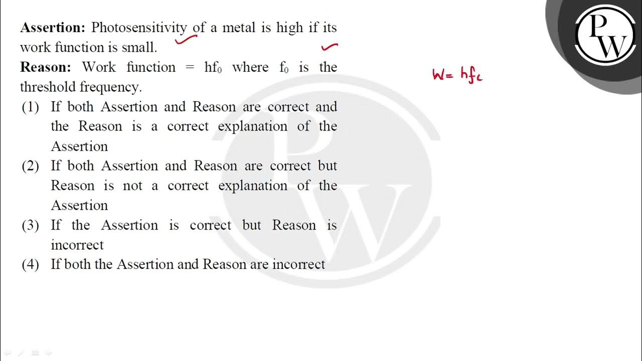 Assertion: Photosensitivity of a metal is high if its work function is ...