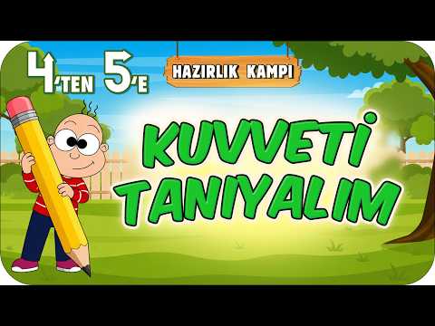 Kuvveti Tanıyalım 📗 4'ten 5'e Hazırlık Kampı #45FEN2 #2026