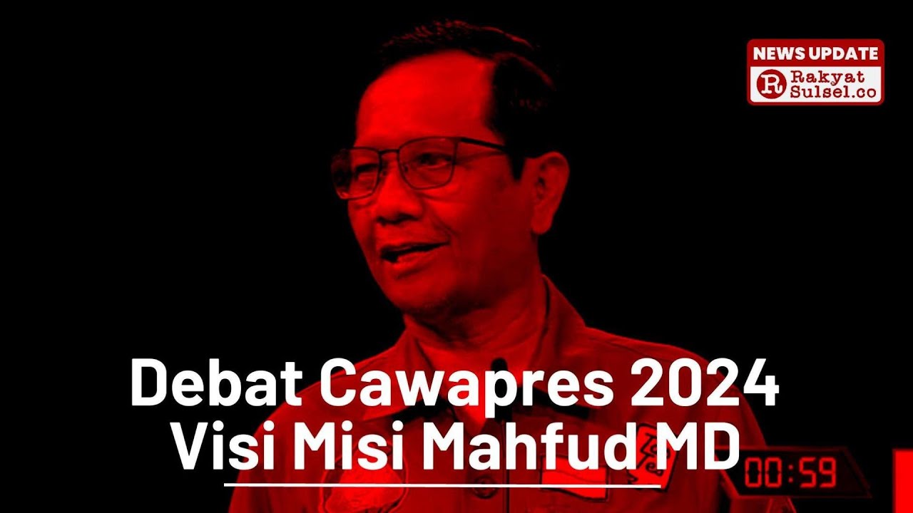 Visi Misi Cawapres Mahfud MD | Debat Cawapres 2024 - YouTube