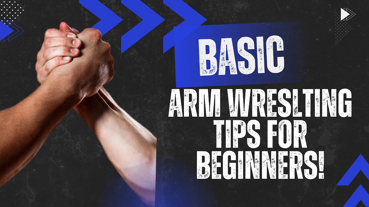 Arm Wrestling Basic Tips & Techniques - YouTube