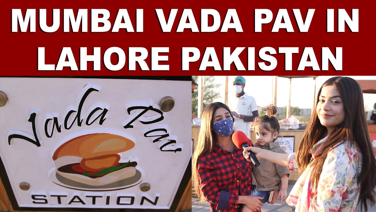 Indian Vada Pao Got Viral in Lahore | Mumbai Vada Pao In Lahore ...