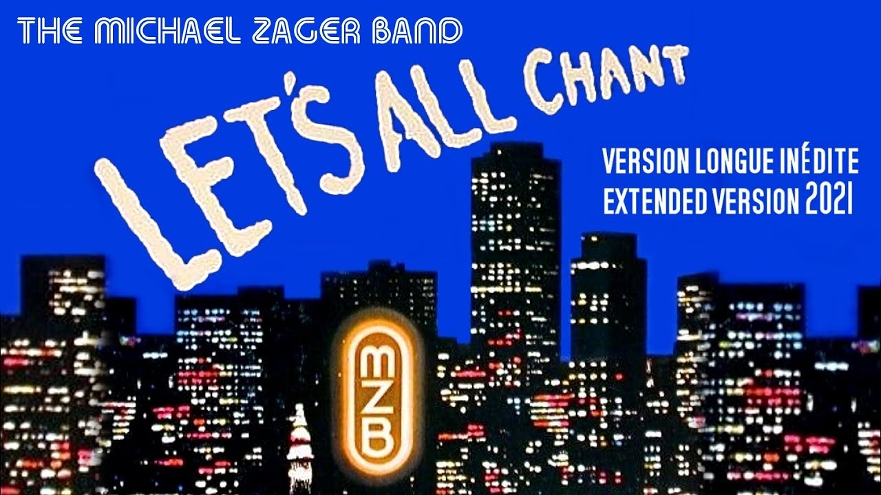 Michael Zager Band - LET'S ALL CHANT - version longue - YouTube