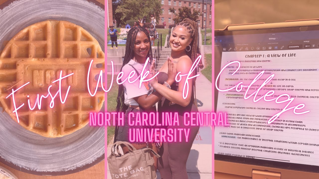 FIRST WEEK OF COLLEGE : FRESHMAN YR @ NCCU l new friends, classes, 10: ...