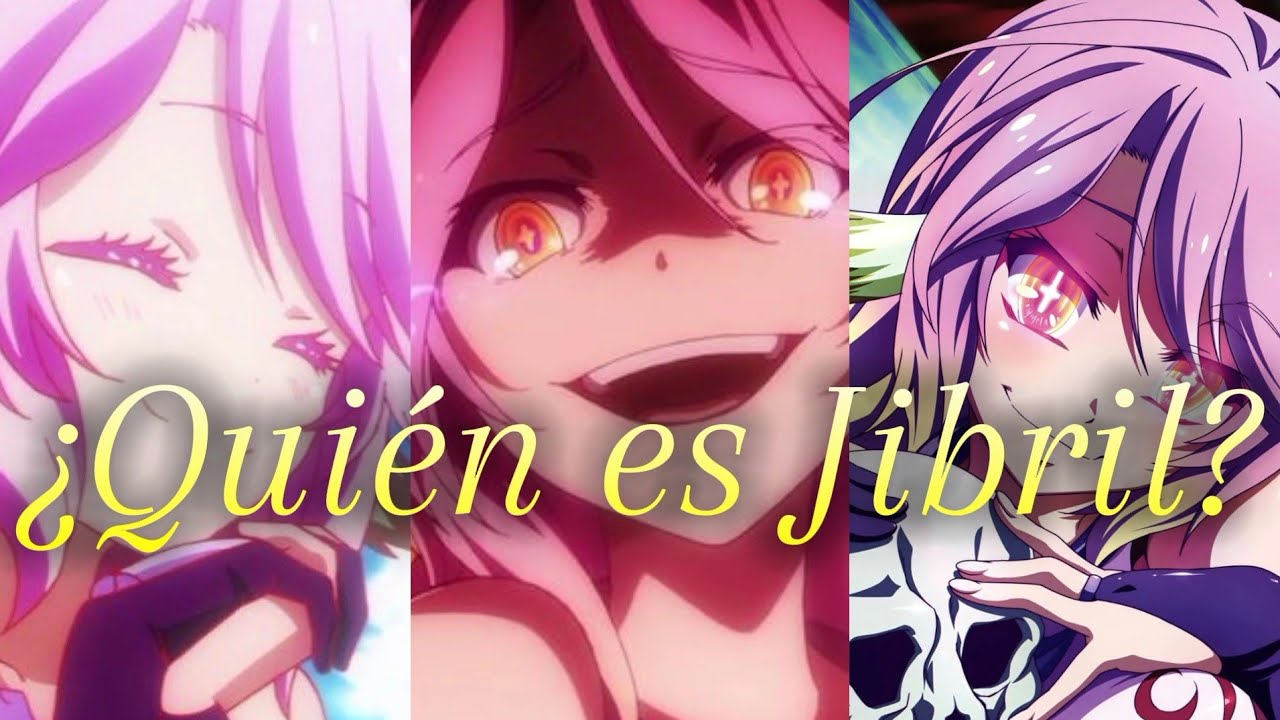 ¿Quién es Jibril? - No Game No Life - YouTube