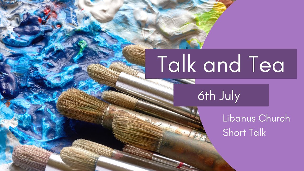 Talk and Tea (6th July) - YouTube