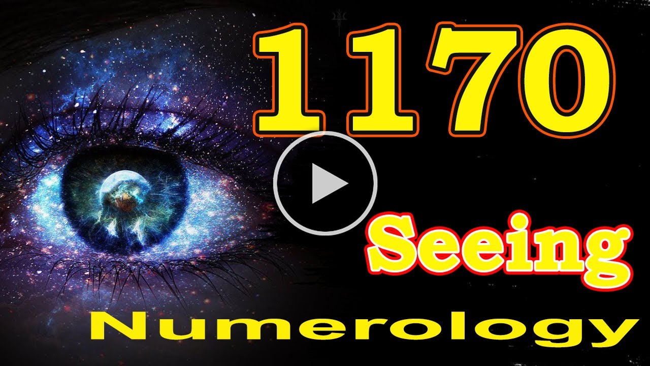 🔴 Angel Number Meanings 1170 Seeing 1170 Numerology Box - YouTube