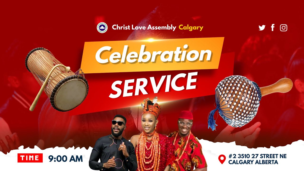 October Celebration Service RCCG Christ Love Assembly Calgary - YouTube