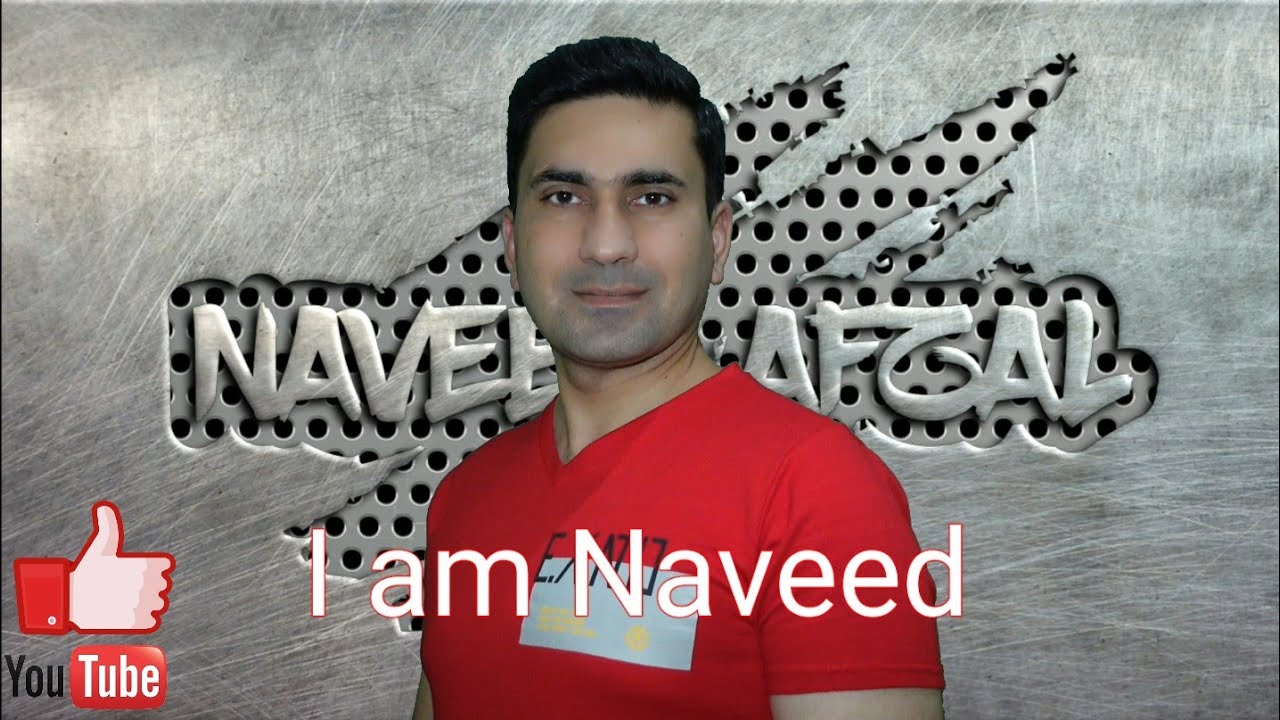 I am Naveed | Saying Thanks - YouTube