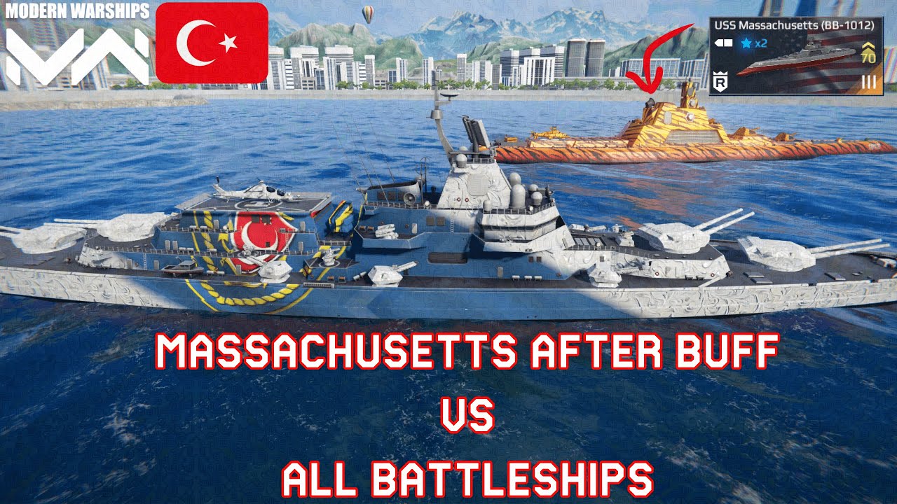 Massachusetts after buff vs All Battleships - Modern Warship - YouTube