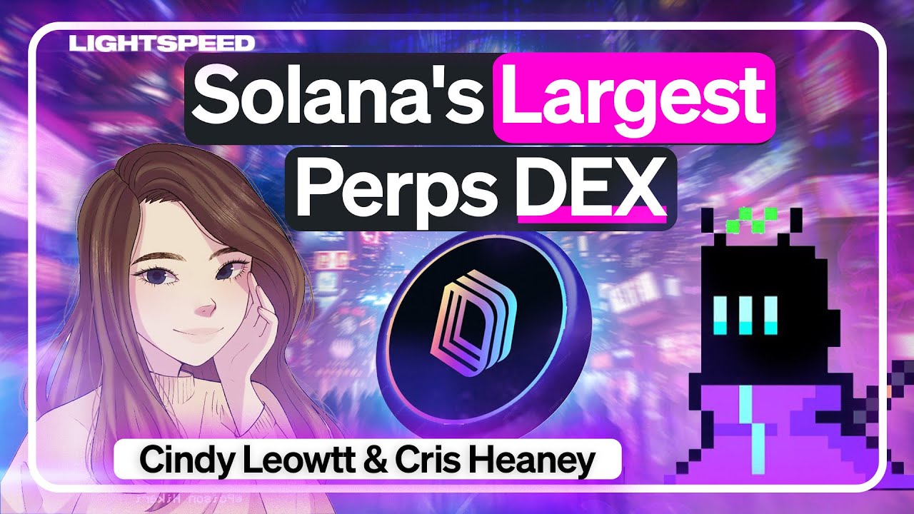 Building Solana's Largest Perps DEX | Cindy Leow & Chris Heaney - YouTube