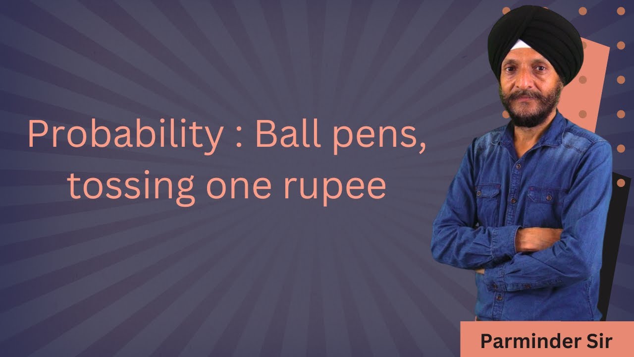 Probability: Ball pens, tossing one rupee - YouTube