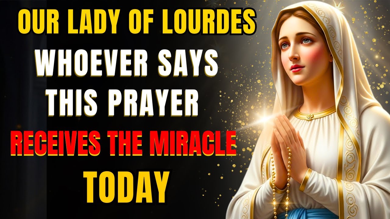 OUR LADY OF LOURDES — Prayer for Healing in Urgent Times | Listen ...