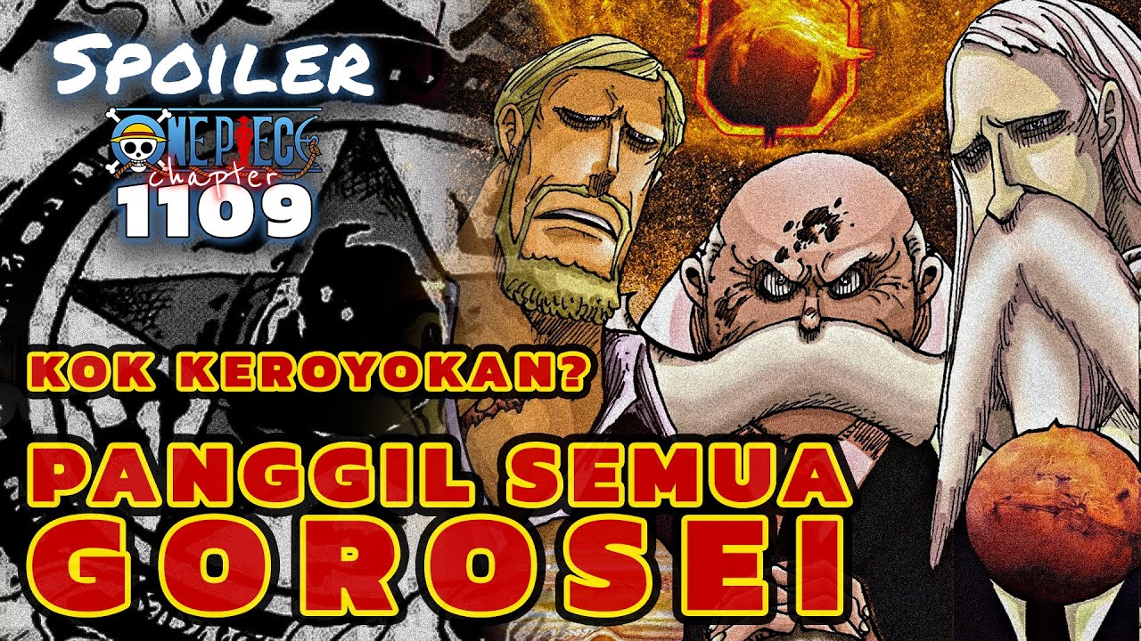 SEMUA GOROSEI MUNCUL ⁉️ KIZARU GAK BISA SERIUS | SPOILER ONE PIECE ...