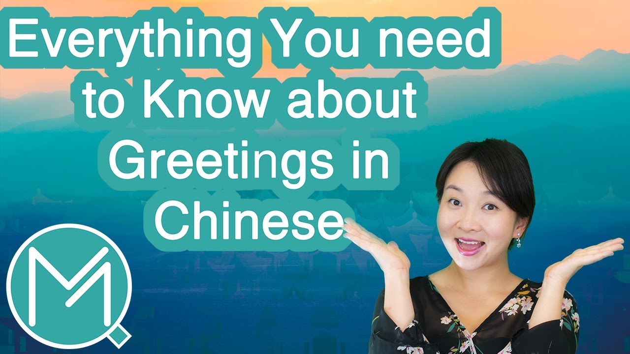 Everything you need to know about greetings in Chinese - YouTube