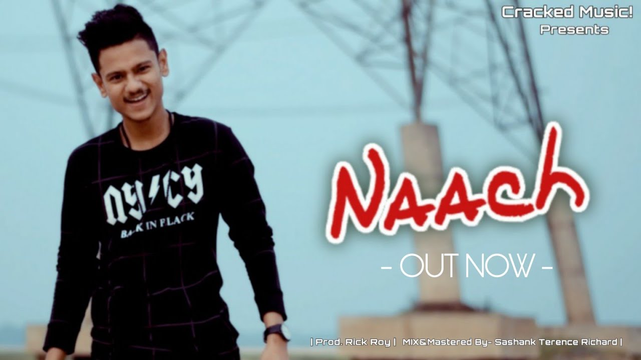 NAACH (Official Music Video) Underground HIP-HOP 2019 |Hindi Rap Song ...