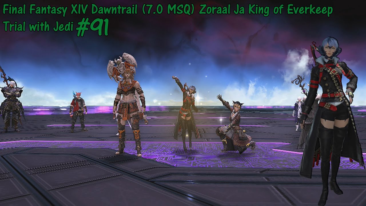 Final Fantasy XIV Dawntrail (7.0 MSQ) Zoraal Ja King of Everkeep Trial ...