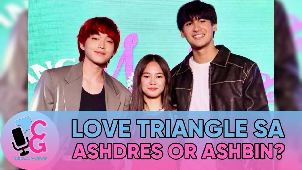 AshDres or AshBin? Rabin, Ashtine at Andres, dinescribe nila ang isa’t-isa | Chika at Ganap ...