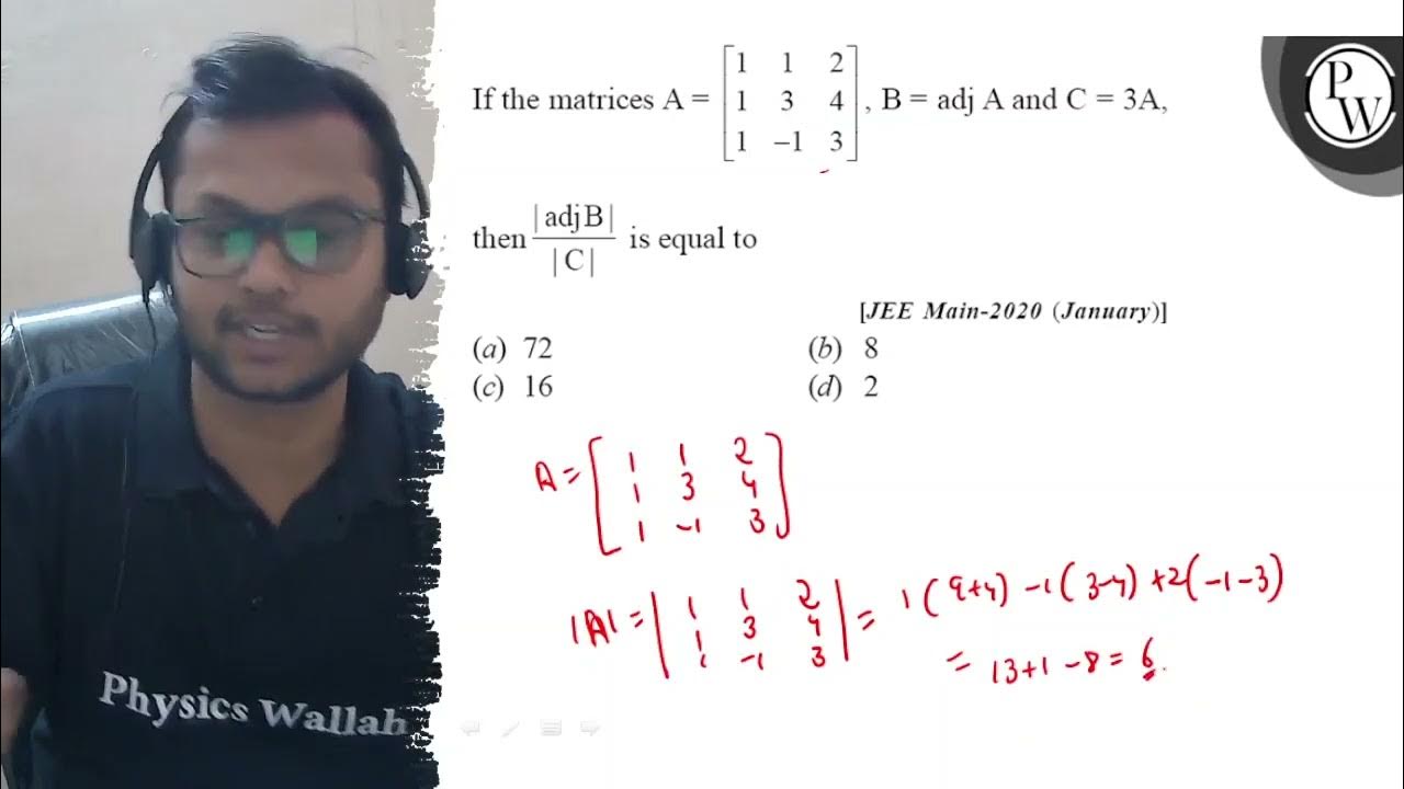 If the matrices \( A=\left[\begin{array}{ccc}1 & 1 & 2 \\ 1 & 3 & 4... - YouTube