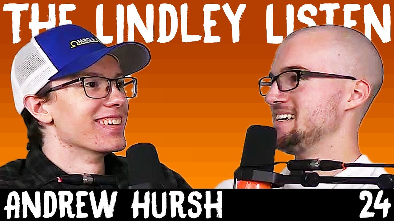 Andrew Hursh | The Lindley Listen #24 - YouTube