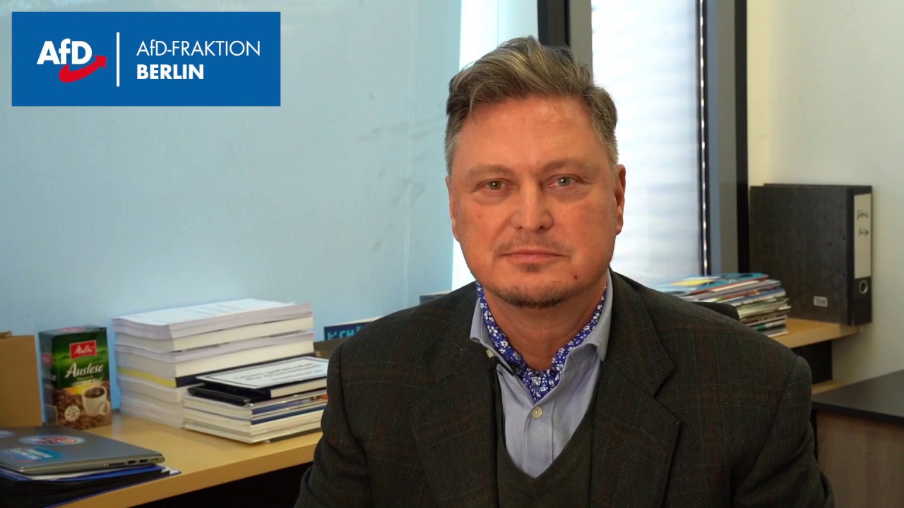 Frank-C. Hansel, parl. Geschäftsführer AfD-Fraktion Berlin: Ein guter ...