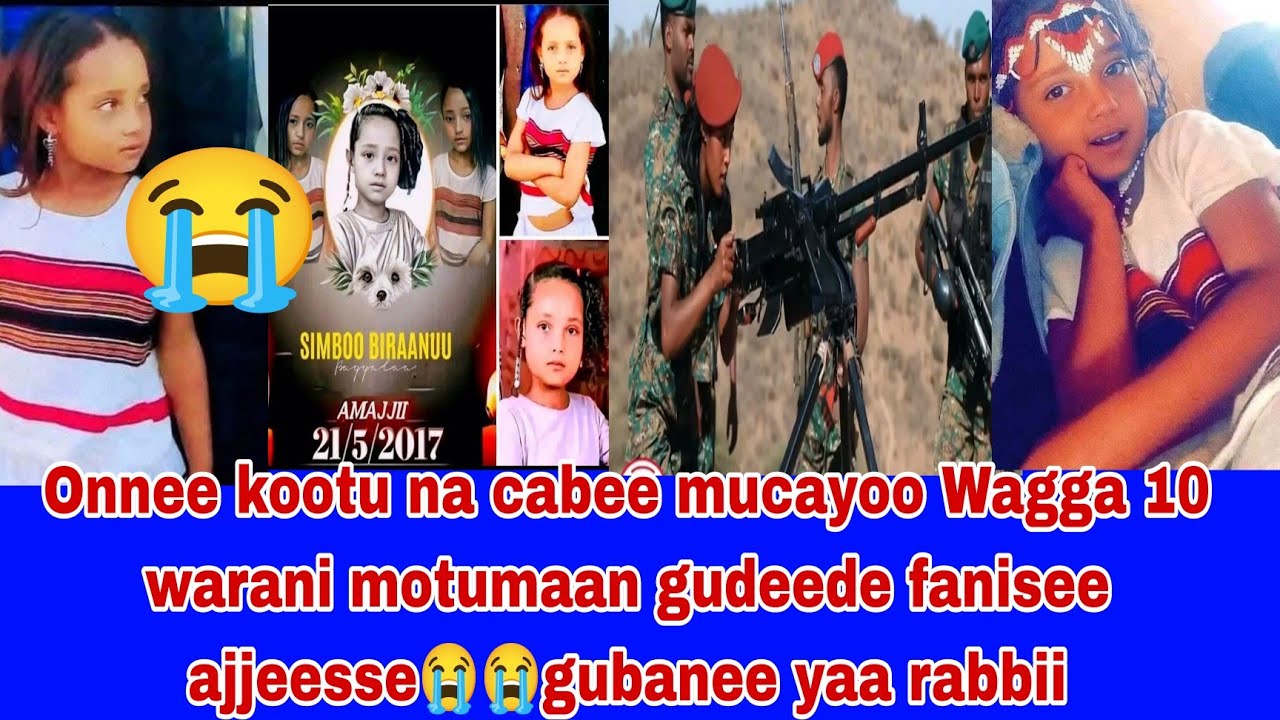 Uuf onnee ko na cabee da'ima wagga 10 gudedani worani motumaa fanisani ...