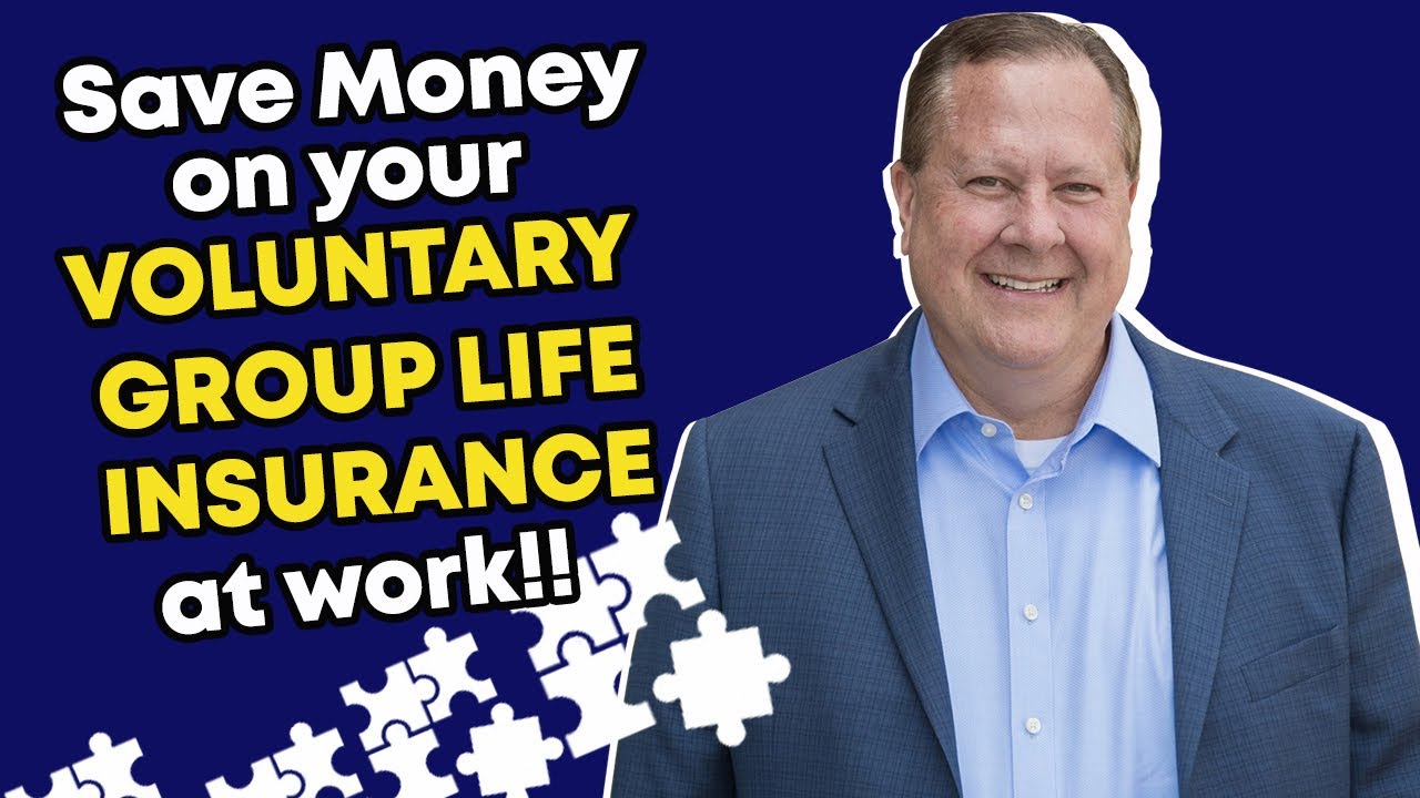 Save Money on your Voluntary Group Life Insurance at Work!! - YouTube