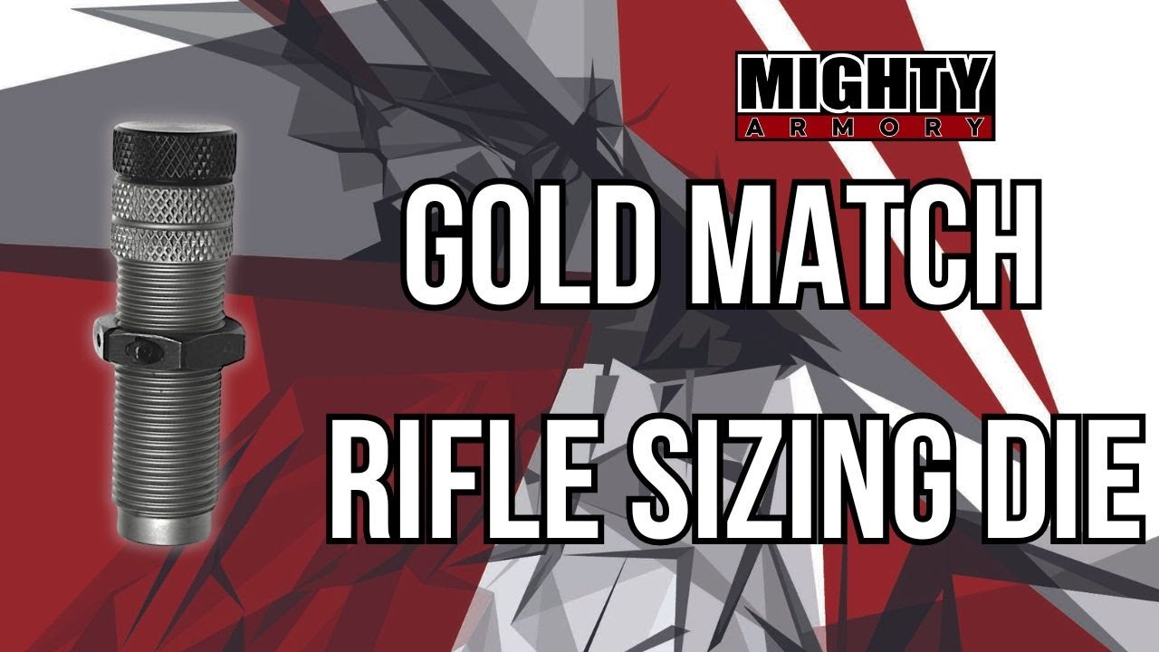 MIGHTY ARMORY | Gold Match Rifle Sizing Dies Features and Set Up - YouTube