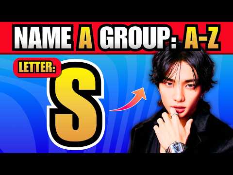 NAME A KPOP GROUP A to Z | ULTIMATE KPOP CHALLENGE | 2026🔥