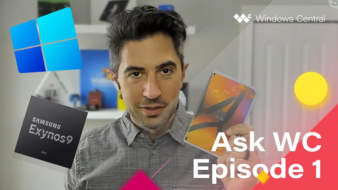 Ask Windows Central – Episode 1: Windows 10X, Surface Pro 8, and ...