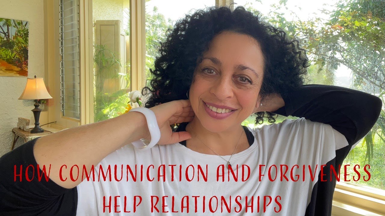 How Communication and Forgiveness help relationships. #succesfully # ...