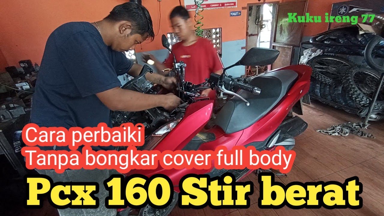 Pcx 160 stir berat, cara stel tanpa bongkar full body - YouTube