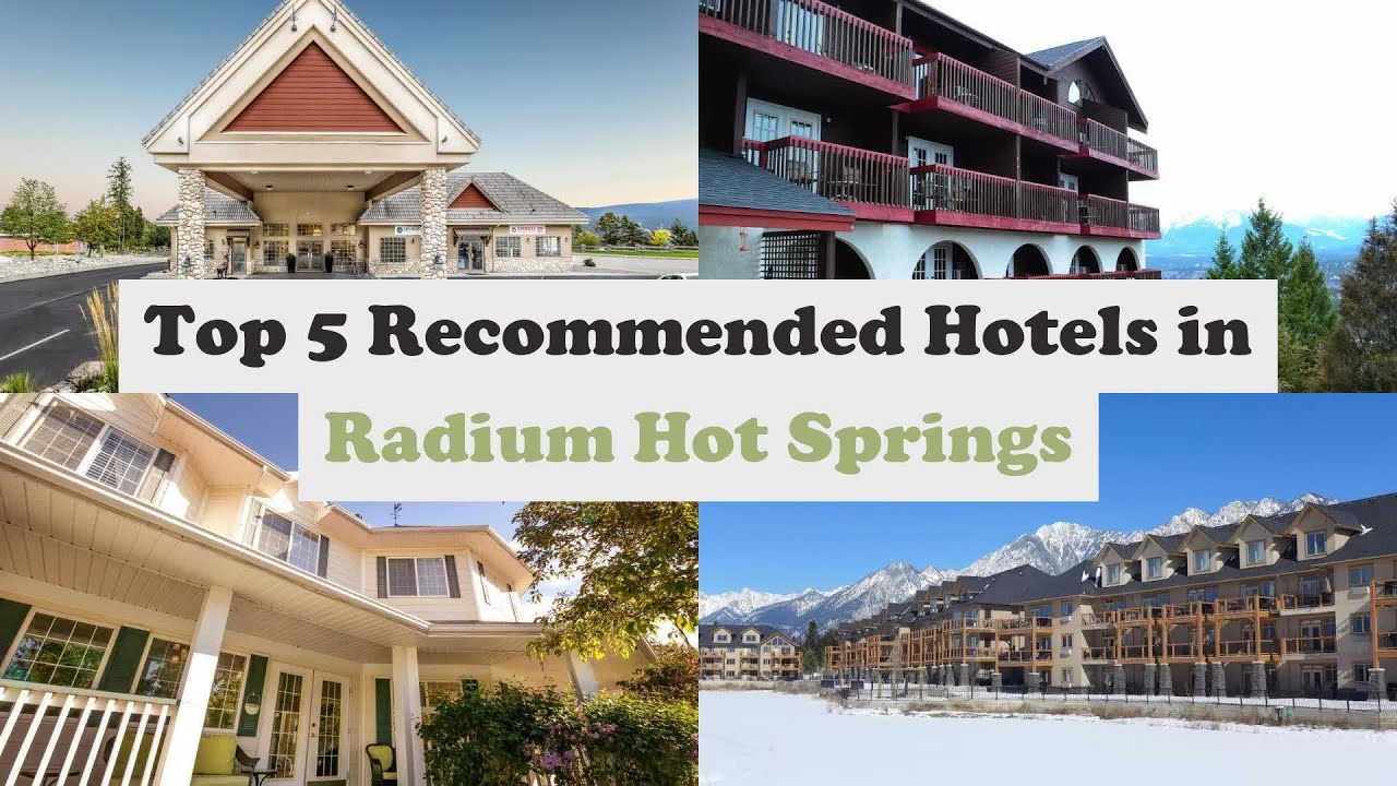 Top 5 Recommended Hotels In Radium Hot Springs | Best Hotels In Radium ...