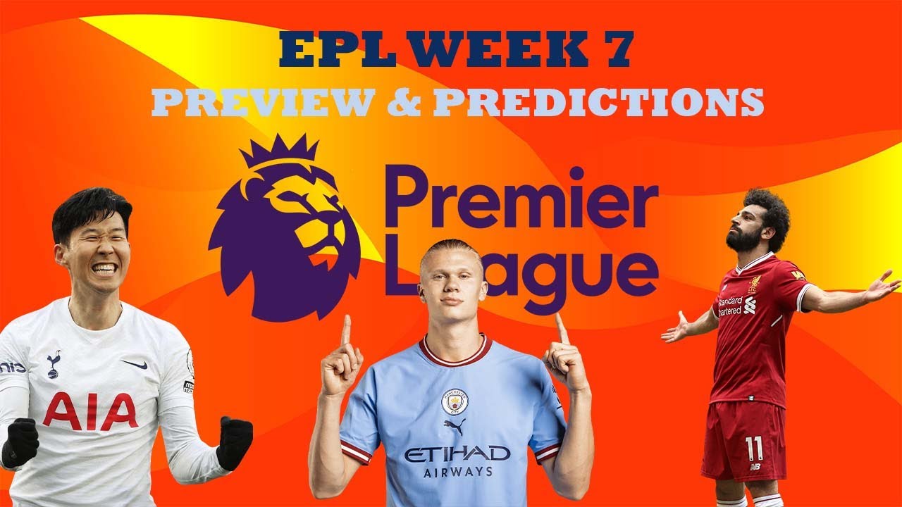 EPL Week 7 Preview and Predictions - YouTube