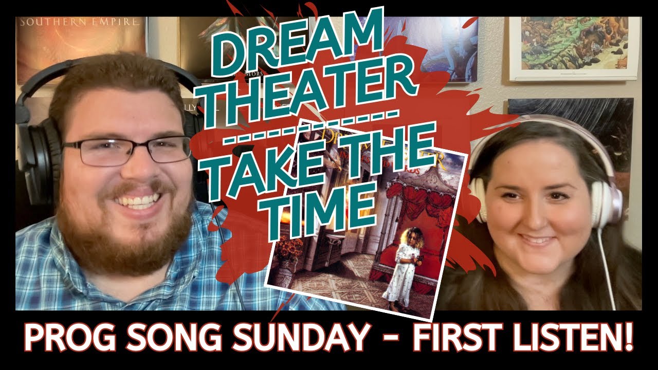 Dream Theater - Take The Time || Jana's First Listen and Song REVIEW ...