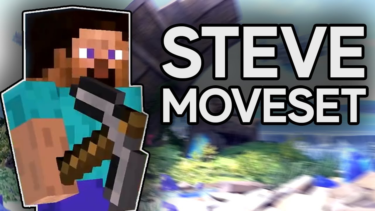 STEVE'S MOVESET ANALYSIS - YouTube