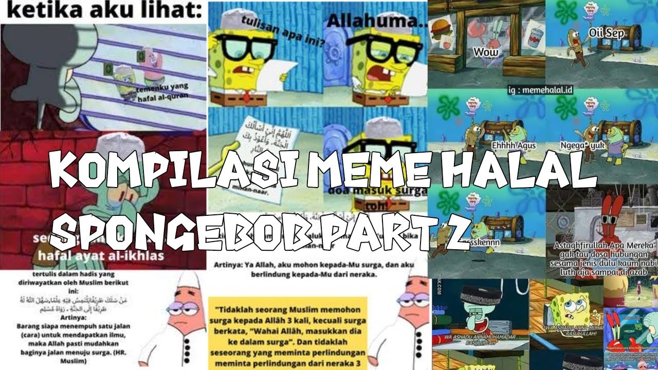 KOMPILASI MEME HALAL SPONGEBOB | PART 2 - YouTube
