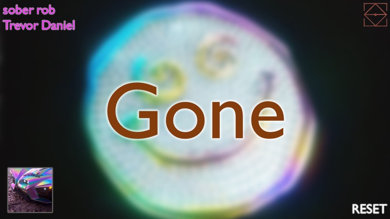 sober rob - Gone (ft. Trevor Daniel) - YouTube