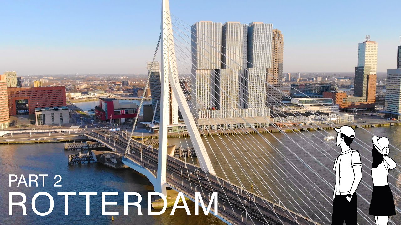 4K Rotterdam 🇳🇱 : The Harbour City - Part 2 - YouTube