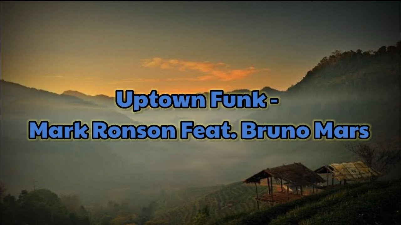 Uptown Funk - Mark Ronson Feat. Bruno Mars - YouTube