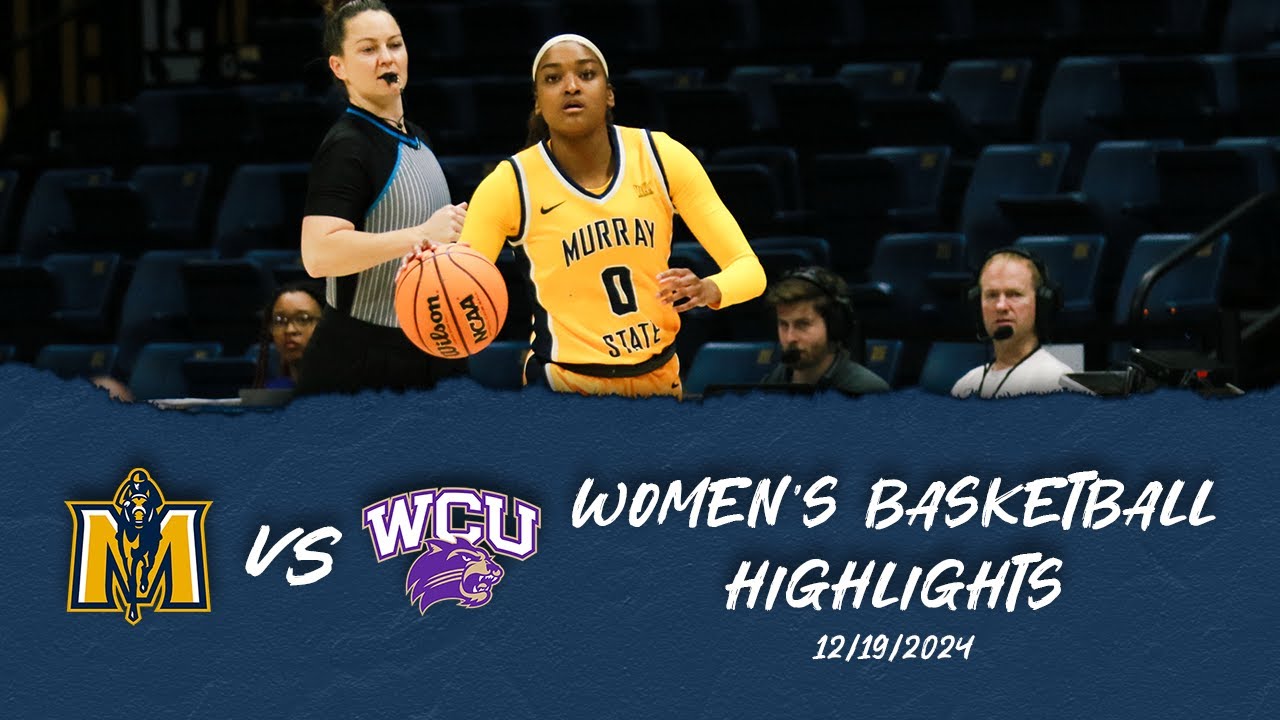 Murray State vs Western Carolina Highlights 12-19-2024 | Racers Women's ...