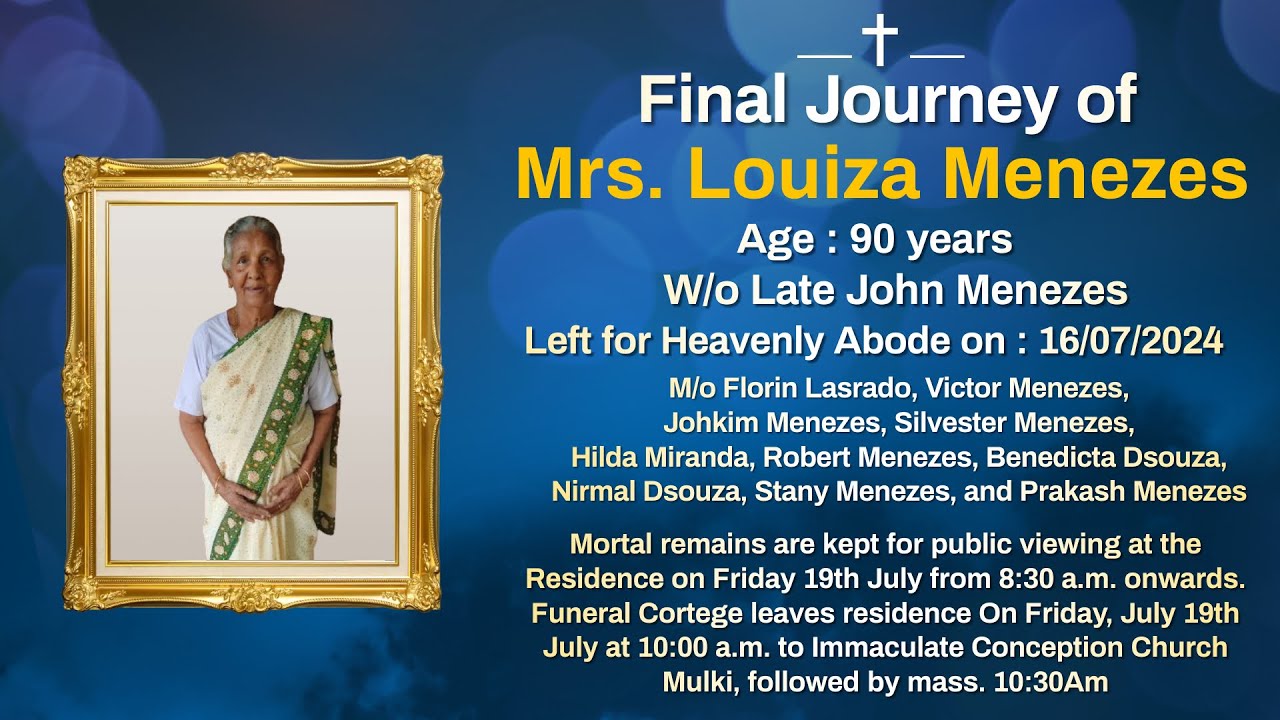 Final Journey Of Mrs. Louiza Menezes ( Age : 90 years ) Immaculate ...